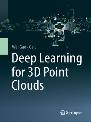 eBook - Deep Learning for 3D Point Clouds by Wei Gao · OverDrive: Free ebooks, audiobooks ...